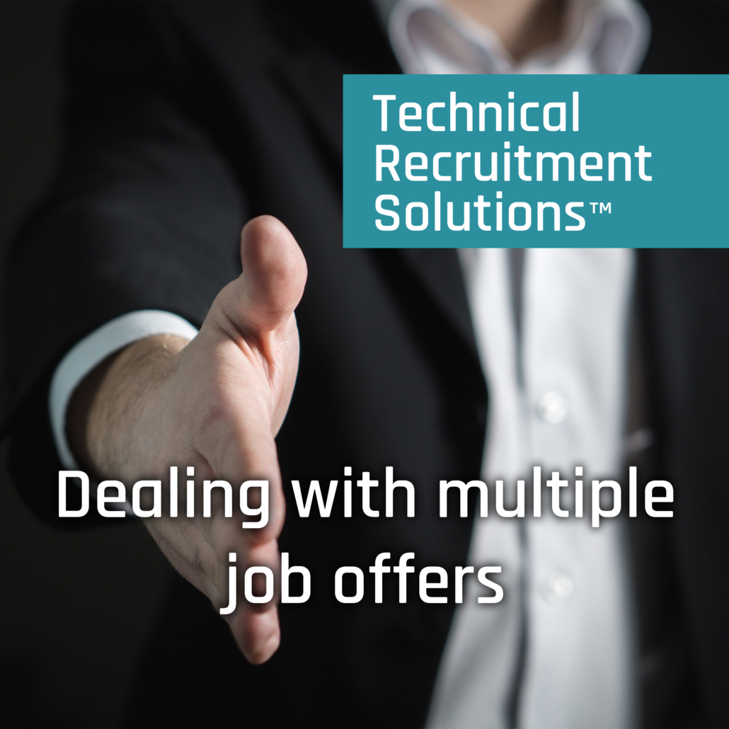 Dealing with Multiple Job Offers - Technical Recruitment Solutions